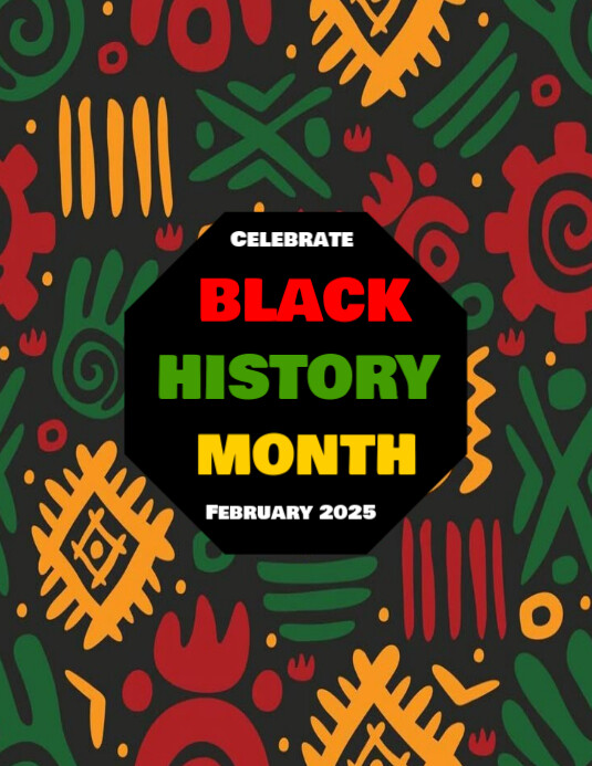 Copy of BLACK HISTORY MONTH template 2025 | PosterMyWall