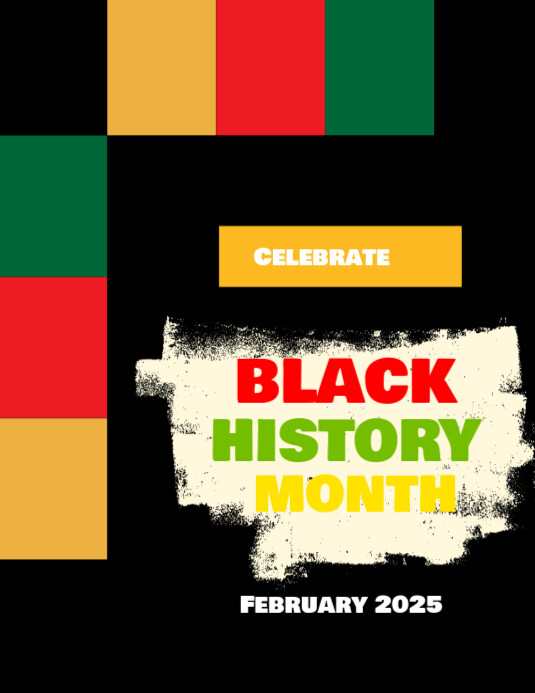 BLACK HISTORY MONTH template 2025 | PosterMyWall