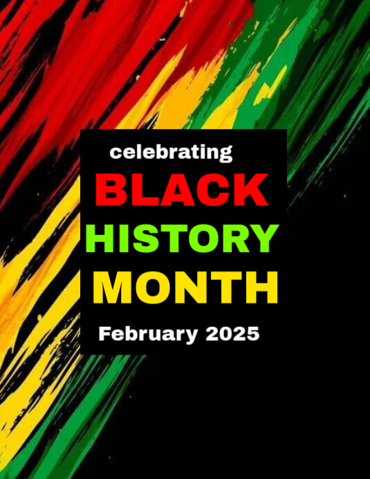 BLACK HISTORY MONTH template 2025 | PosterMyWall