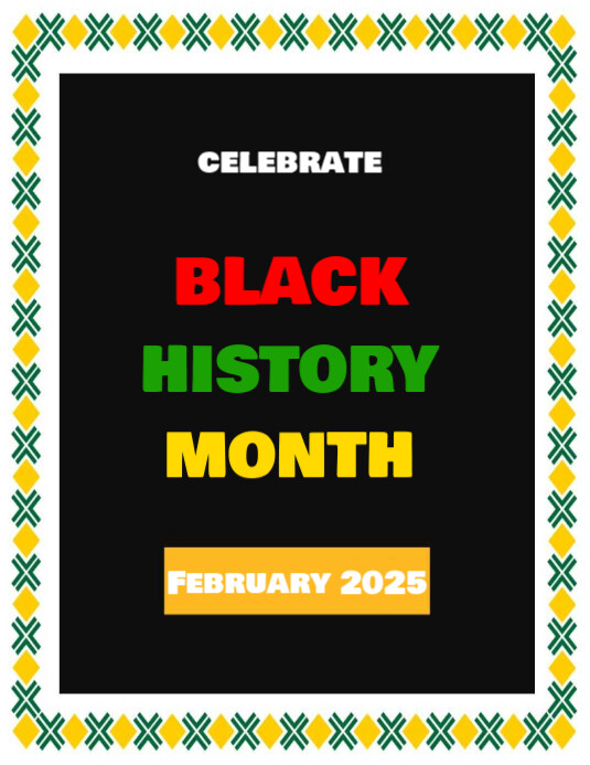 BLACK HISTORY MONTH template 2025 | PosterMyWall