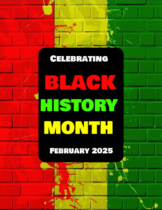 BLACK HISTORY MONTH template 2025 | PosterMyWall