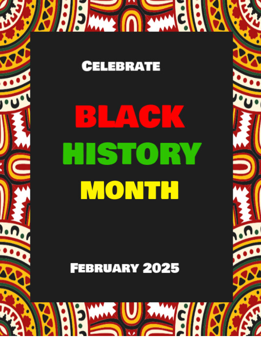 BLACK HISTORY MONTH template 2025 | PosterMyWall
