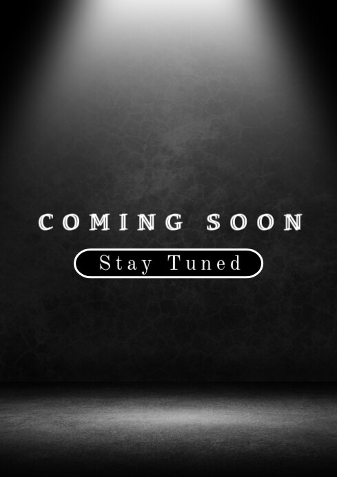 Black Illustrative Coming Soon Flyer A4 Template | PosterMyWall