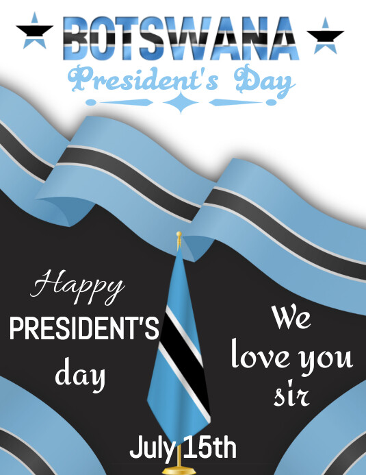 Copy of BLACK JOYFUL BOTSWANA PRESIDENT'S DAY FLYER T | PosterMyWall