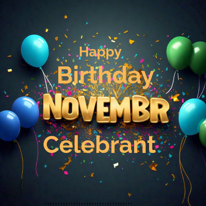 Black Joyful Happy Birthday November Celebrant Instagram Post Template ...