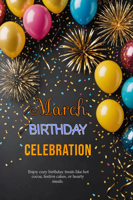 Black Joyful March Birthday Celebration Poster Template | PosterMyWall