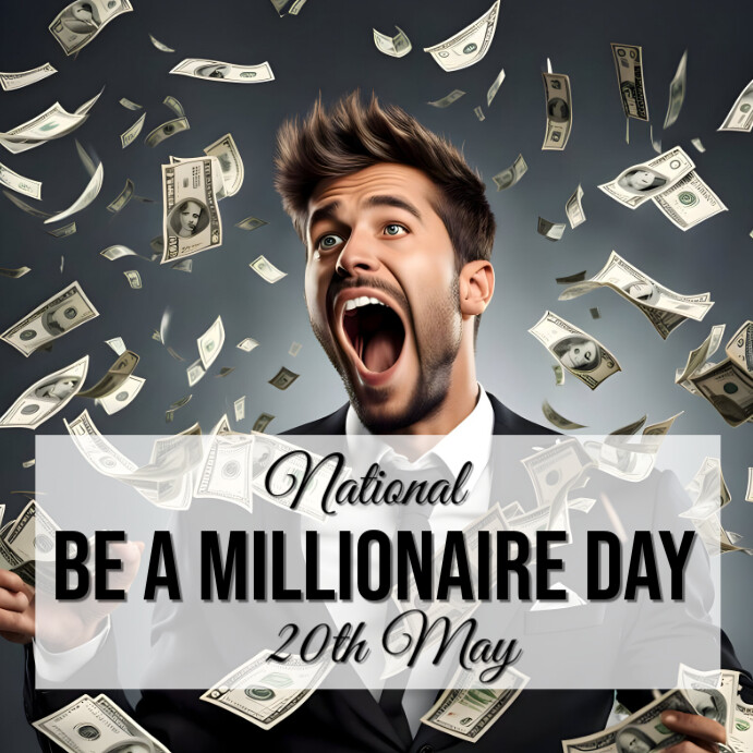 Black Joyful National Be A Millionaire Day Instagram Post Template ...