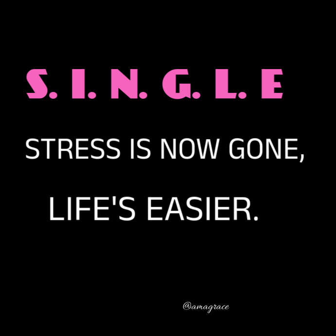 Black Joyful Single Life Instagram Post Template | PosterMyWall