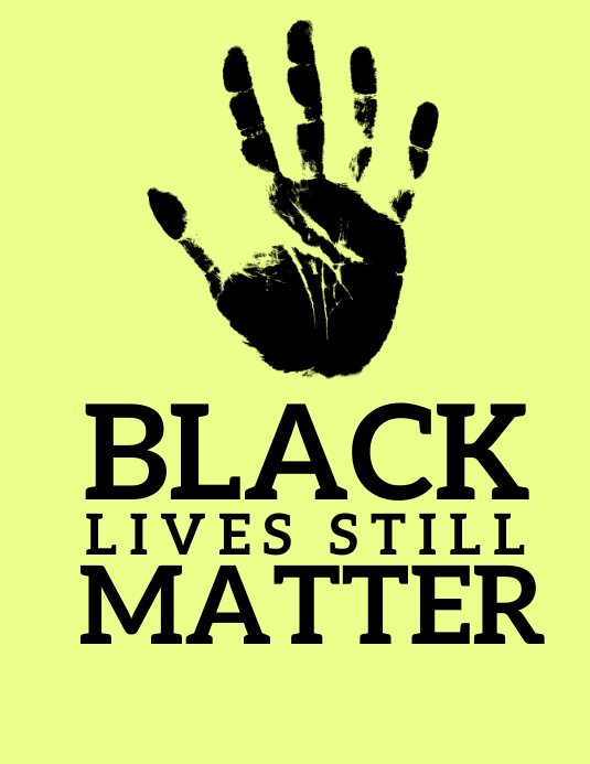 Copy of Black Life Matters | PosterMyWall