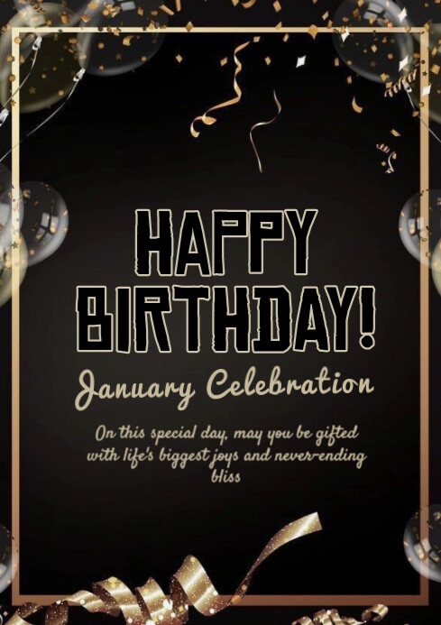 Black Maximalist Happy January Birthday A4 เทมเพลต | PosterMyWall