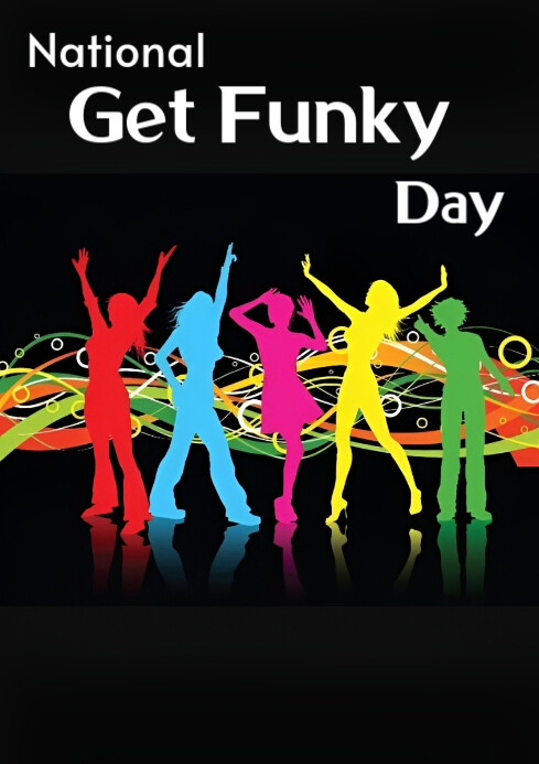 Black Maximalist National Get Funky Day Template A4 | PosterMyWall