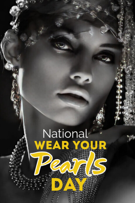 Copy of Black Maximalist National Wear Your Pearls Day Poster ...