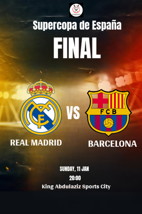Copy of Black Maximalist Real Madrid Vs Barcelona Super Cup Final ...