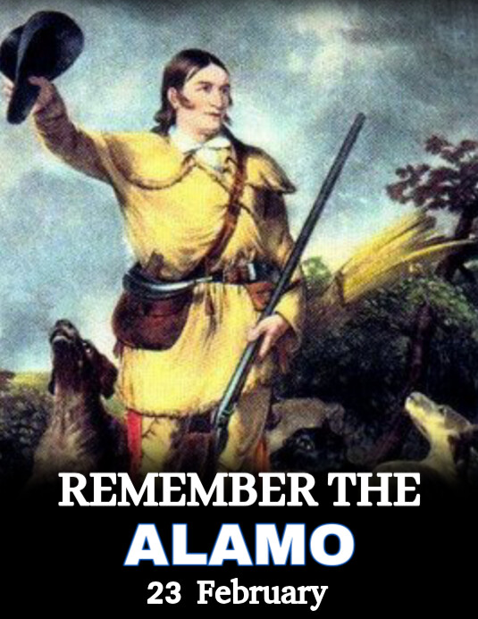 Black Maximalist Remember The Alamo; Battle Of The Alamo Day Flyer (us ...