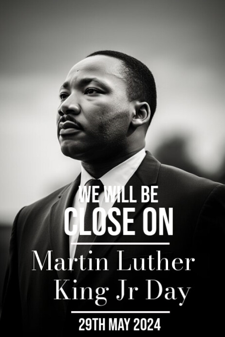 Black Modern & Minimal Close For Martin Luther King Jr Day Poster ...