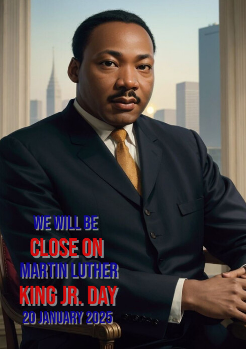 Black Modern & Minimal Close For Martin Luther King Jr Day A4 Template ...