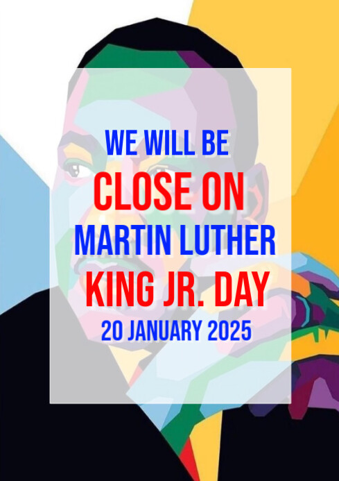 Black Modern & Minimal Close For Martin Luther King Jr Day A4 Template ...