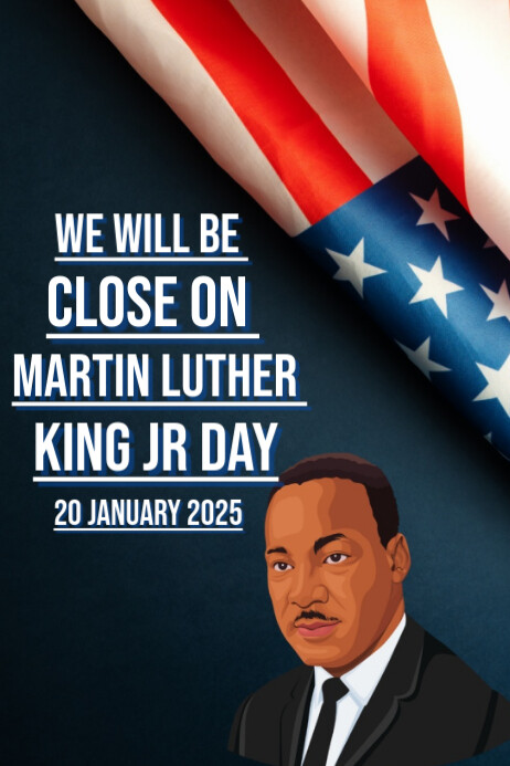 Black Modern & Minimal Close For Martin Luther King Jr Day Poster ...