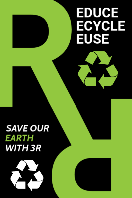 Black Modern & Minimal Reduce Reuse Recycle Poster Template | PosterMyWall