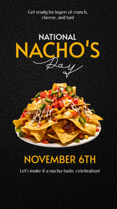 Black National Nachos Day Instagram Story Template | PosterMyWall