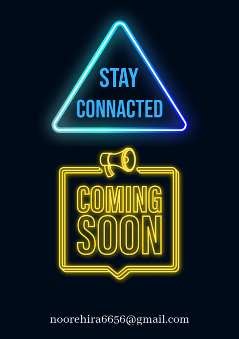 Black Neon Stay Connected Coming Soon Announcement A4 Template | PosterMyWall