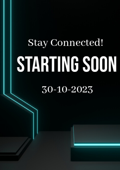 Black Neon Stay Connected Launching Soon Announcement A4 Template ...