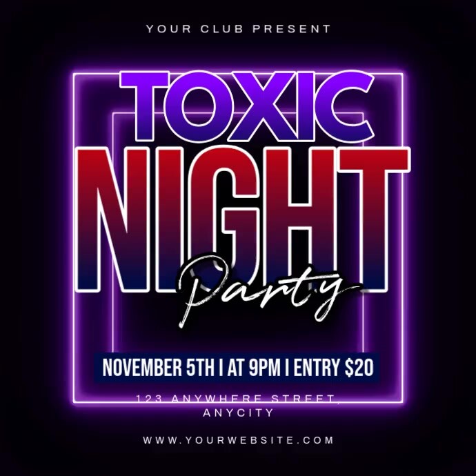 Copy of Black Neon Toxic Night Party Pos Instagram | PosterMyWall