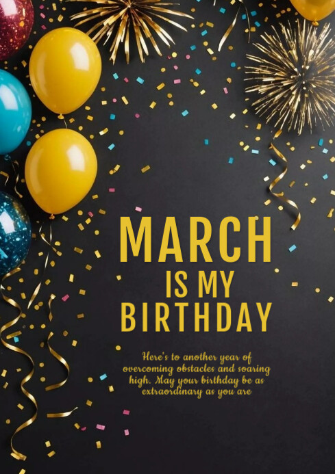 Copy of Black Pastel March Is My Birthday A4 | PosterMyWall