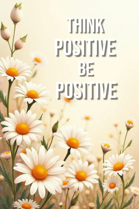 Copy of Black Pastel Think Positive Be Positive Poster | PosterMyWall