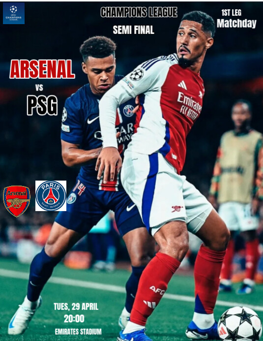 Black Professional Arsenal Vs Psg Ucl Semifinals Templates Flyer (us ...