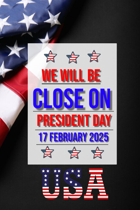 Black Professional Close For President Day Poster Template | PosterMyWall