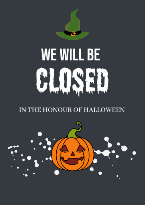 Copy of Black Professional Closed Halloween A4 | PosterMyWall