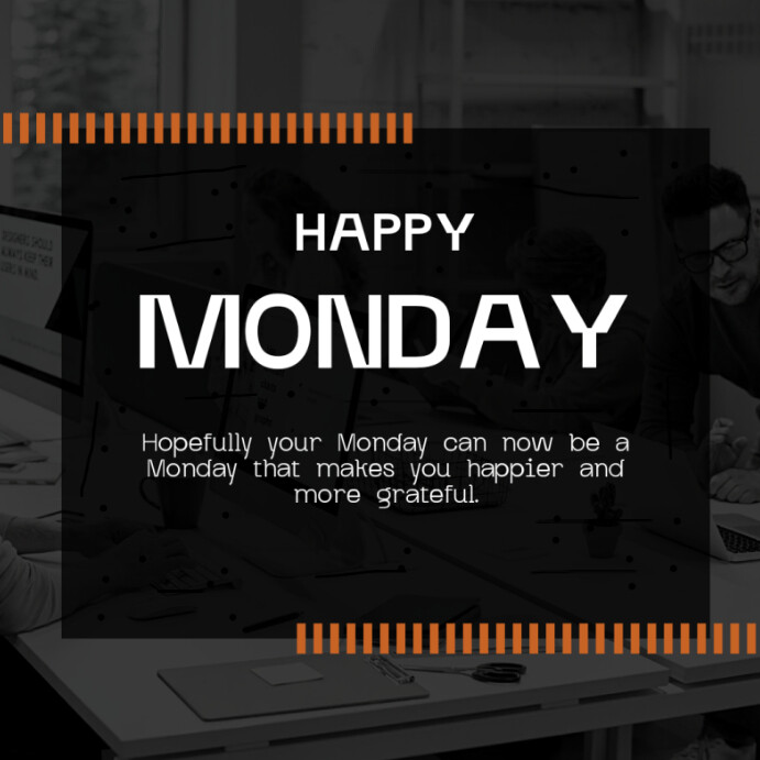 Modèle Black Professional Happy Monday Flyer | PosterMyWall