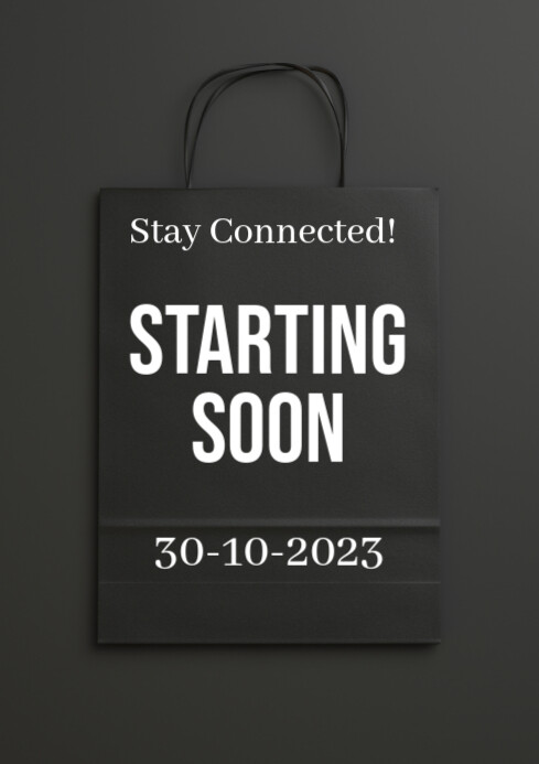 Black Professional Starting Soon Announcement A4 Template | PosterMyWall