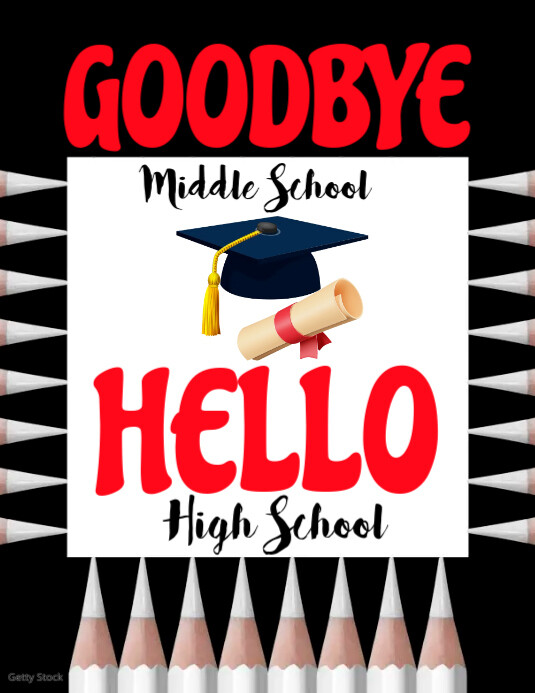 Black School , Goodbye Middle School Hello High School Flyer (us Letter ...