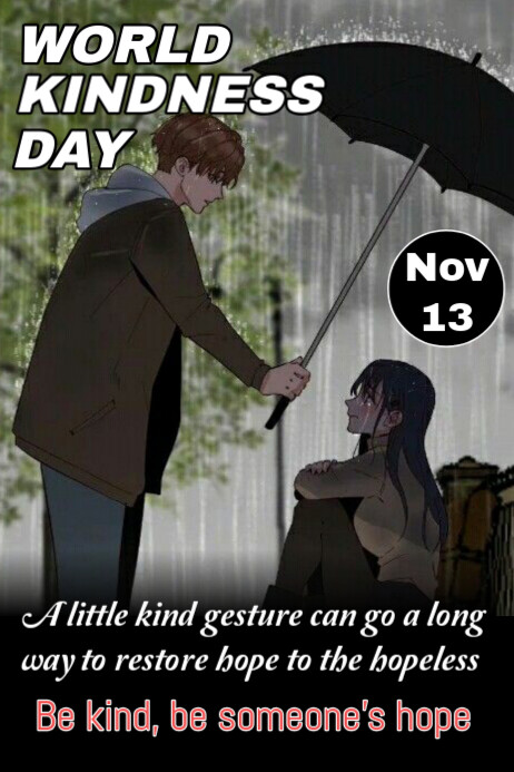 Copy of Black Typographic 13 November World Kindness Day Poster ...