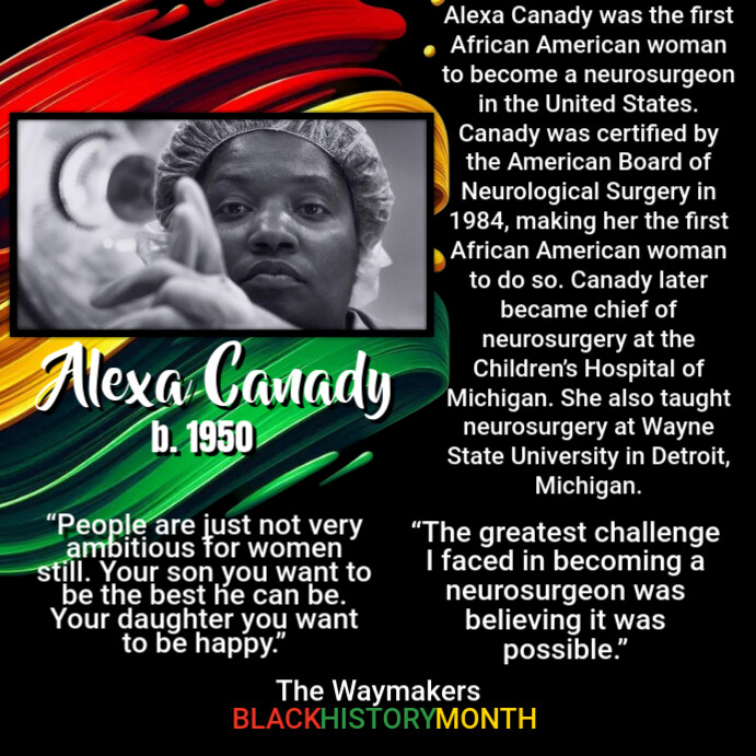 Copy of Black Typographic Black History Month Waymakers Alexa Canady ...