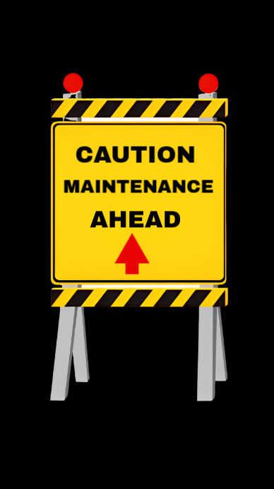 Copy of Black Typographic Caution Maintenance Ahead Instagram Story ...