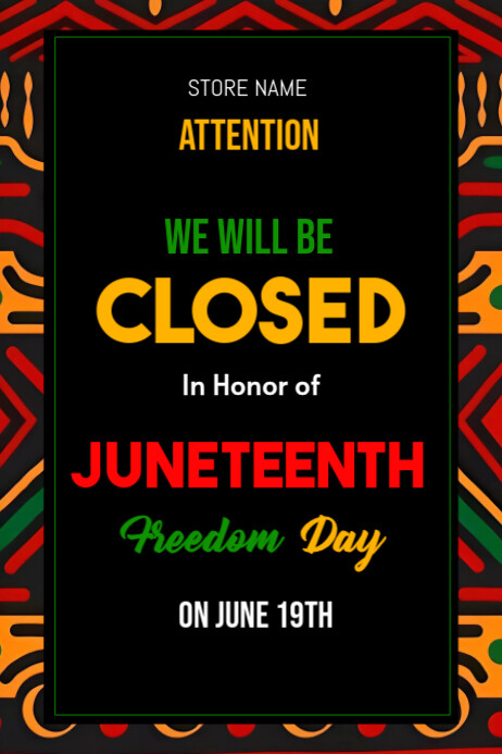 Black Typographic Closed For Juneteenth Poster Template | PosterMyWall