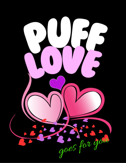 Black Typographic Puff Love Flyer (us Letter) Template | PosterMyWall