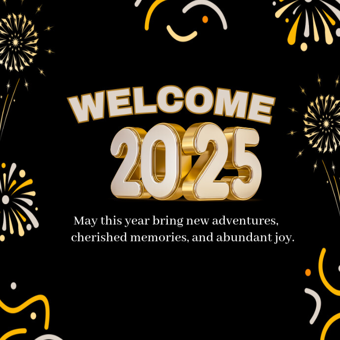 Black Welcome 2025 Template Instagram Post | PosterMyWall