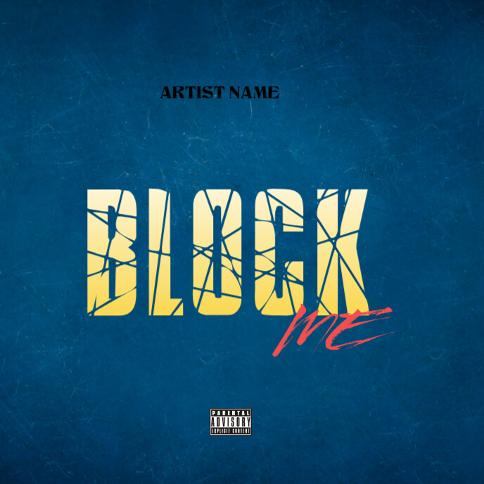 Copy of Block me mixtape album cover | PosterMyWall