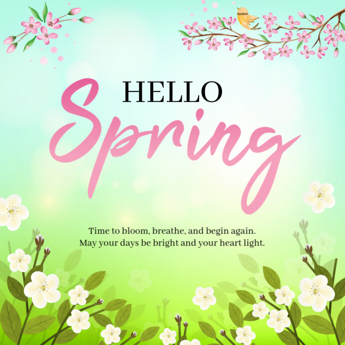 Copy of Blossom Floral Hello Spring Instagram Post | PosterMyWall