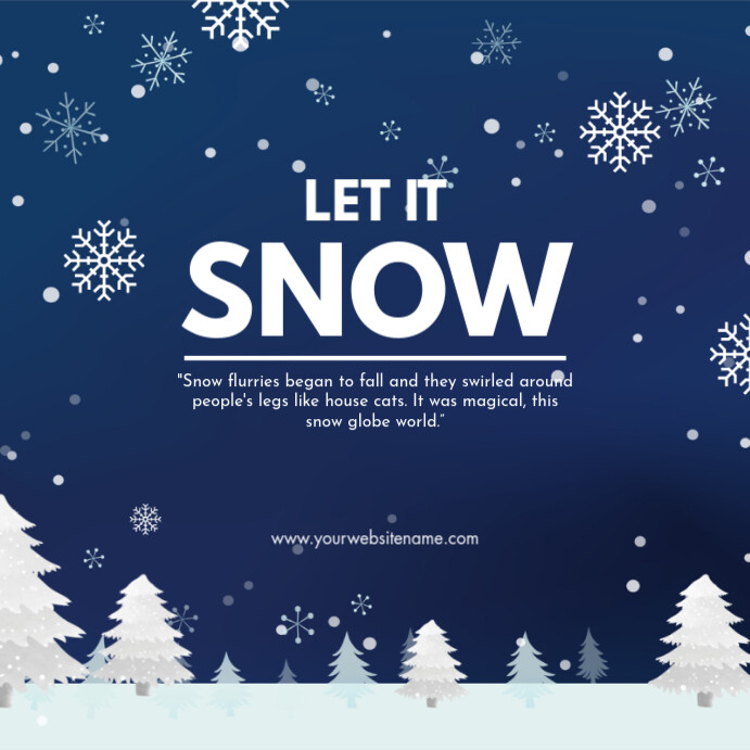Blue & White Let It Snow Instagram Post Template | PosterMyWall