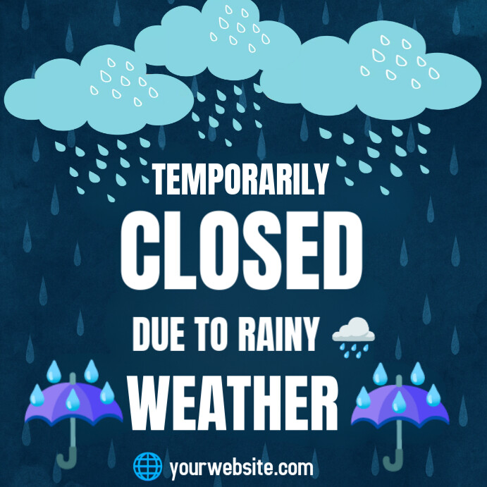 Copy of Blue Closed Due To Rain Instagram Post | PosterMyWall