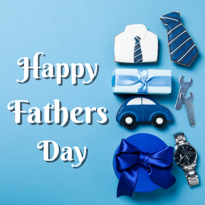 Blue Fathers Day Template | PosterMyWall