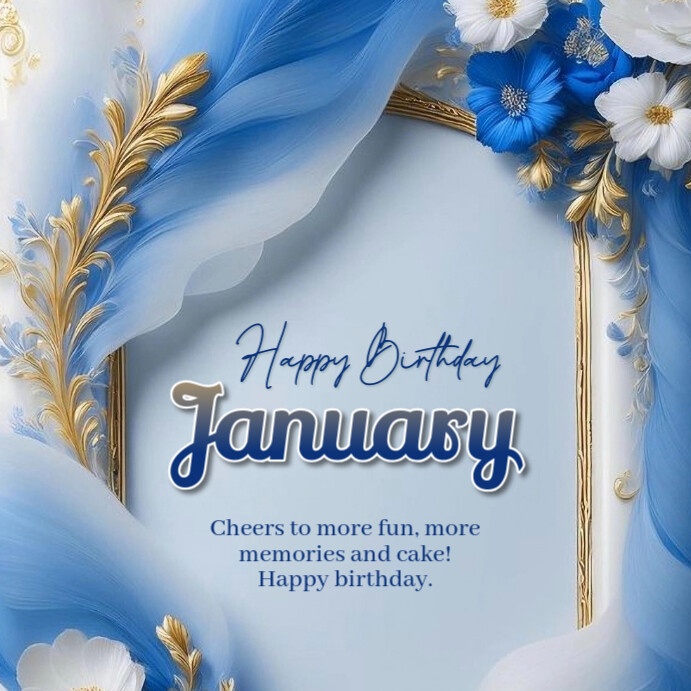 Modèle Blue Floral Happy Birthday January Instagram Post | PosterMyWall