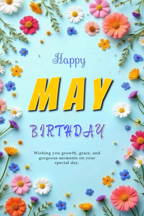 Blue Floral Happy Birthday May Poster Template | PosterMyWall