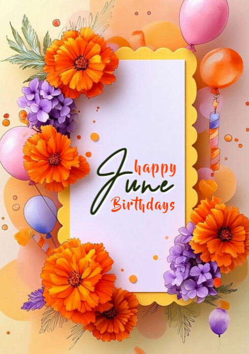 Blue Floral Happy June Birthdays A4 Template | PosterMyWall