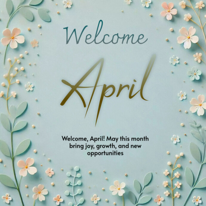 Copy of Blue Floral Hello April Logo | PosterMyWall